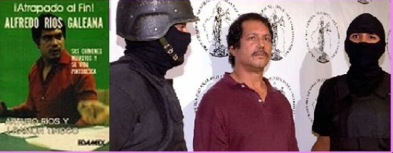 El día que cayó Alfredo Ríos Galeana - DiarioNoticiasWeb.Org